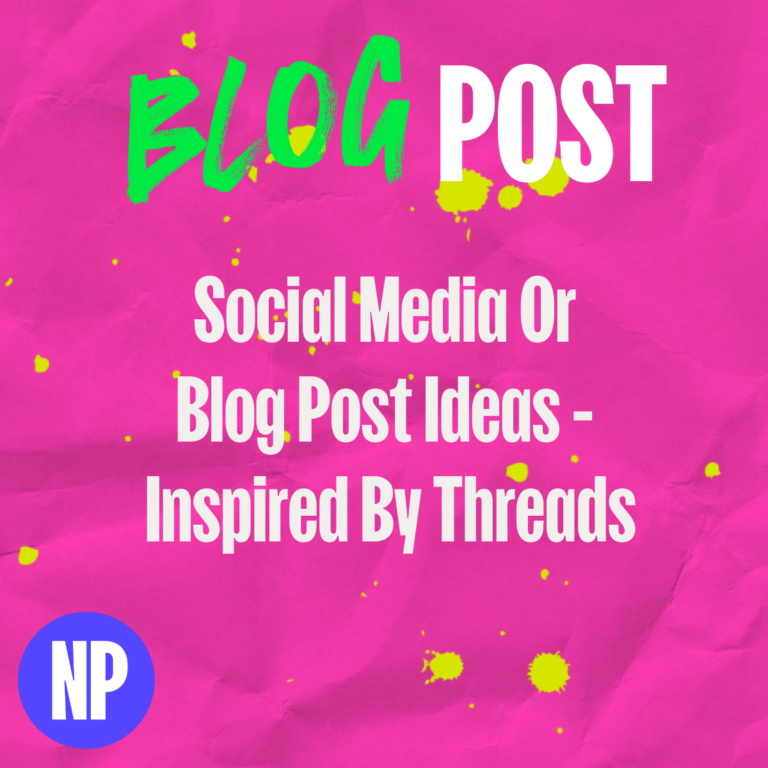 Social Media Or Blog Post Ideas - Inspired By Threads